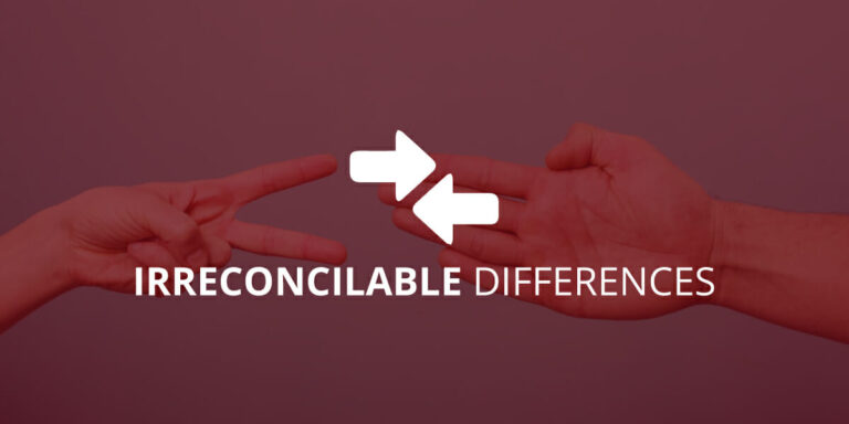 5 Common Irreconcilable Differences To Know
